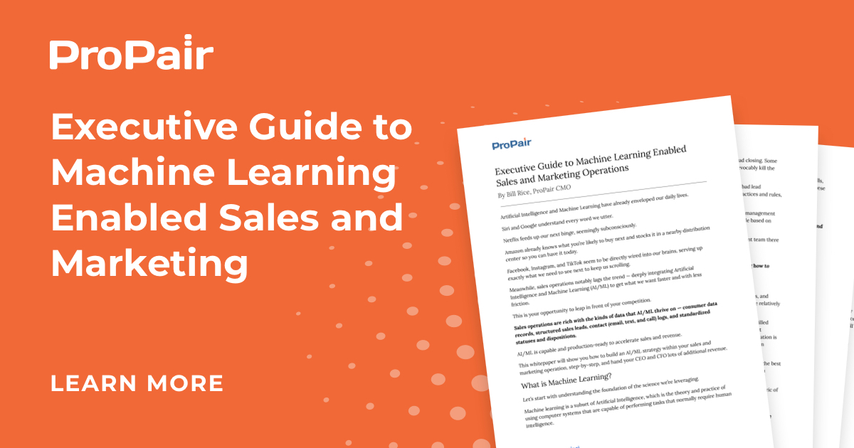 Executive Guide to Machine Learning Enabled Sales and Marketing | ProPair